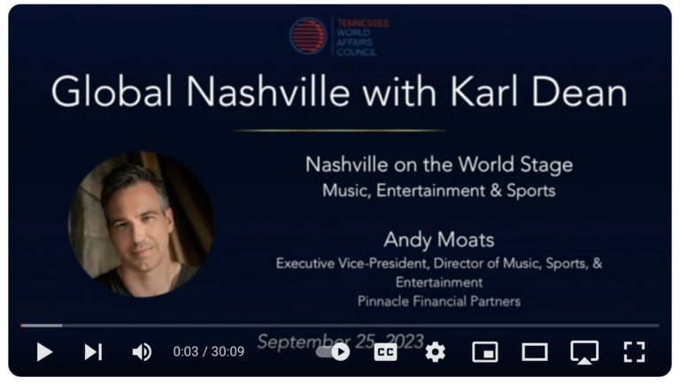Nashville on the World Stage | Pinnacle’s Andy Moats | Global Nashville ...